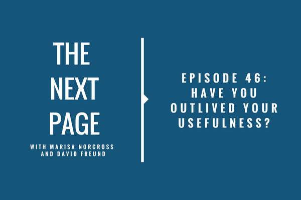Episode 46: Have You Outlived Your Usefulness? - MACNY