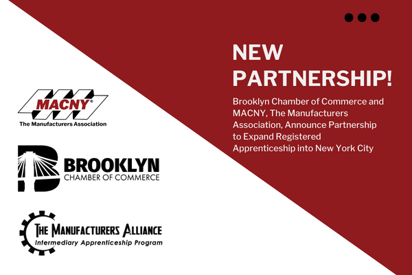 Brooklyn Chamber of Commerce and MACNY, The Manufacturers Association ...