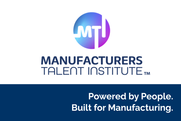 MACNY Launches the Manufacturers Talent Institute (MTI) to Develop the ...